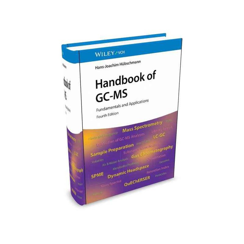 Handbook of GC-MS: Fundamentals and Applications 9783527354030